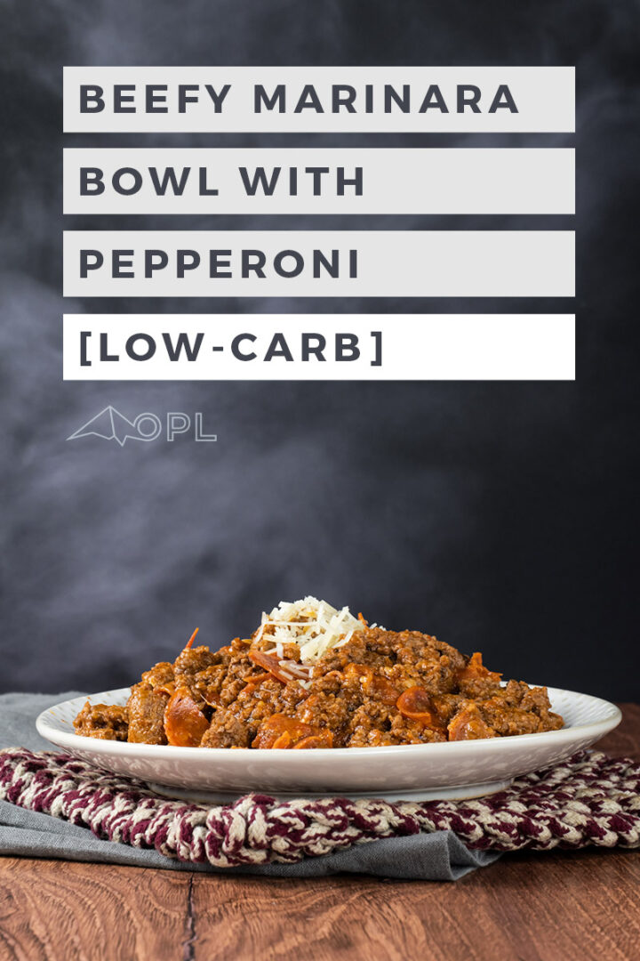 Beefy Marinara Bowl with Pepperoni (Family Favorite Keto Meal)